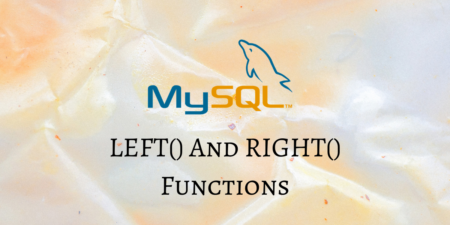 MySQL LEFT() and RIGHT() Functions - MySQLCode