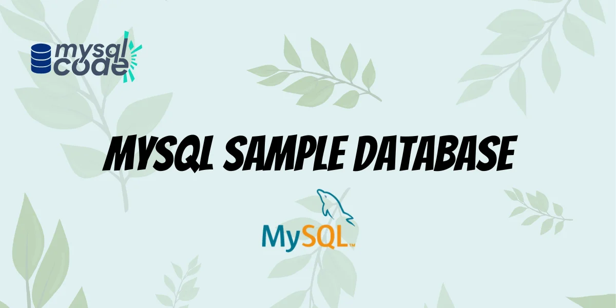 Mysql Sample Database Getting Started With Mysql Databases Mysqlcode