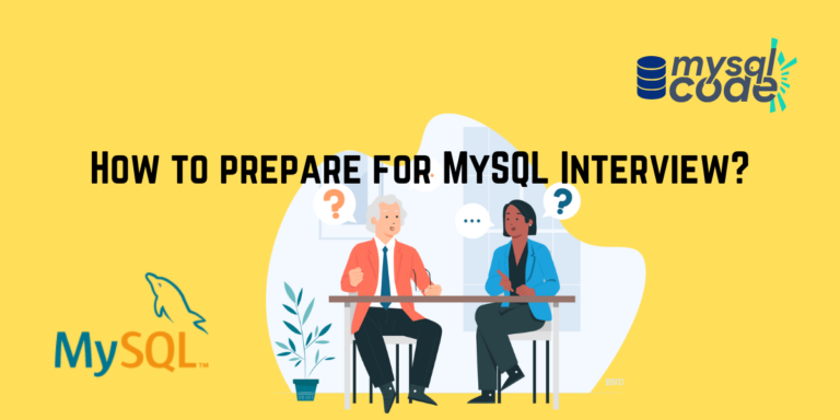 How to Prepare for MySQL Interview - MySQLCode