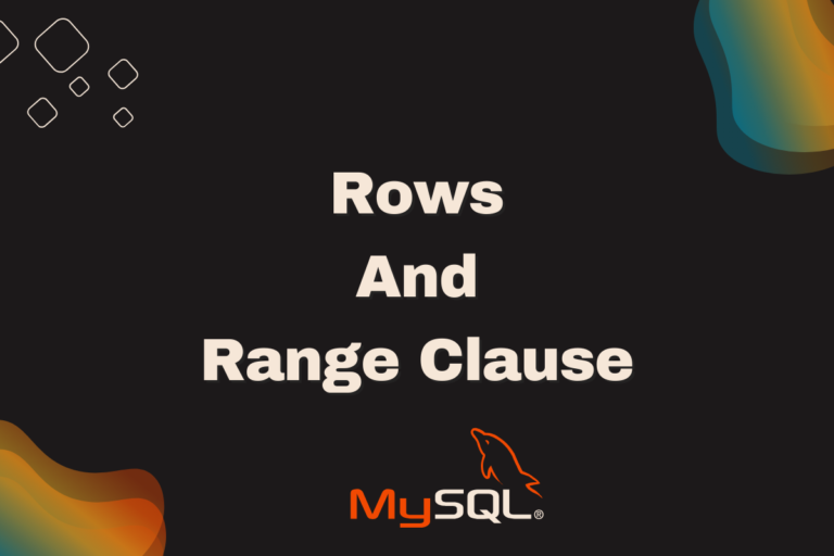 Rows And Range In Window Functions With Examples Mysqlcode